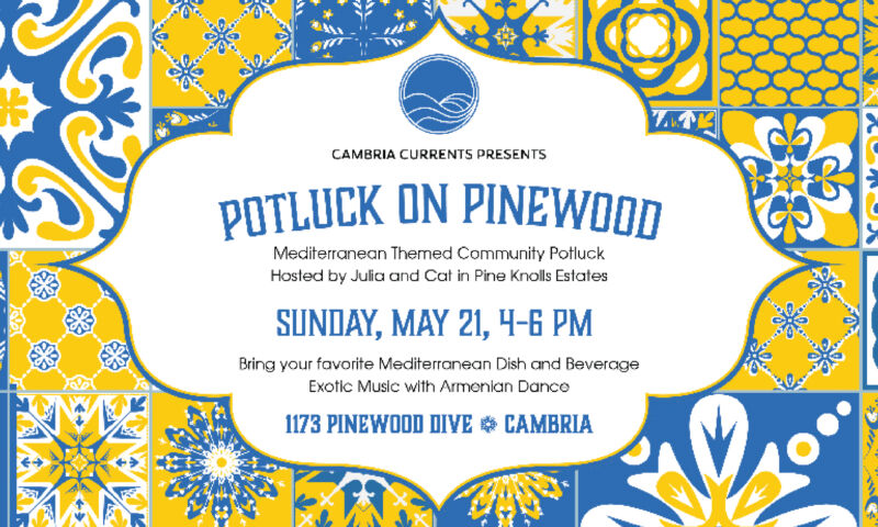 Cambria Community Mediterranean Potluck - Cambria Currents